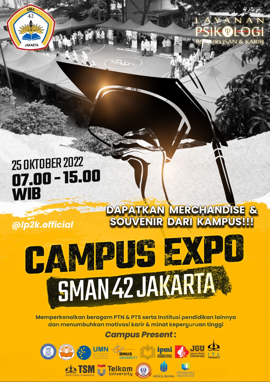 CAMPUS EXPO SMA Negeri 42 Jakarta - SMA NEGERI 42 JAKARTA